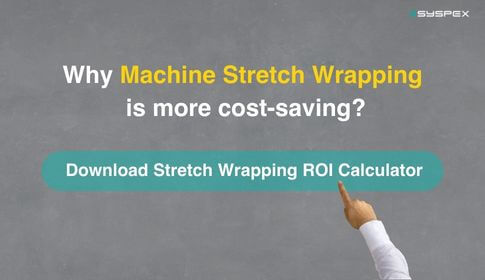 How to cut costs on Stretch Wrapping: Stretch Wrapping ROI Calculator - Syspex - Syspex